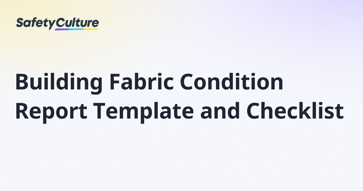 Building Fabric Condition Report Template and Checklist | Free Template