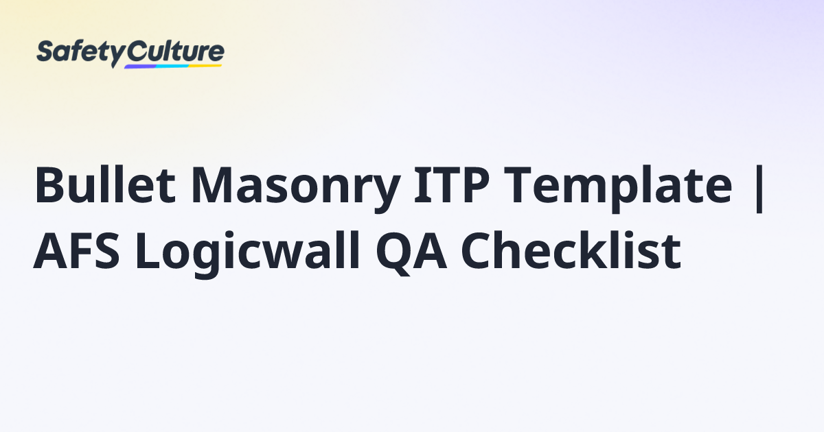 Bullet Masonry ITP Template | AFS Logicwall QA Checklist | Free Template
