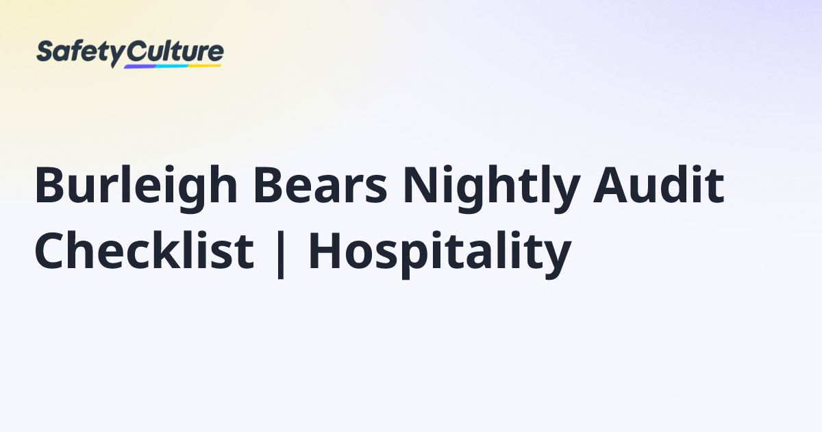 Burleigh Bears Nightly Audit Checklist | Hospitality | Free Template