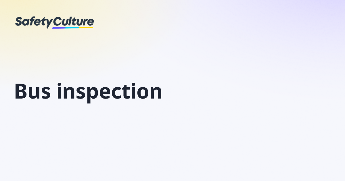 Bus inspection | Free Template