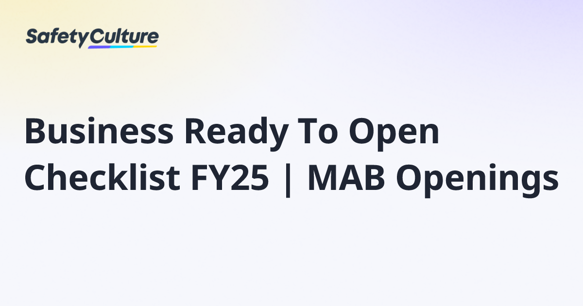 Business Ready To Open Checklist FY25 | MAB Openings | Free Template