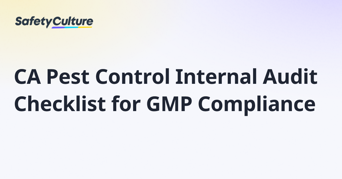 CA Pest Control Internal Audit Checklist for GMP Compliance | Free Template