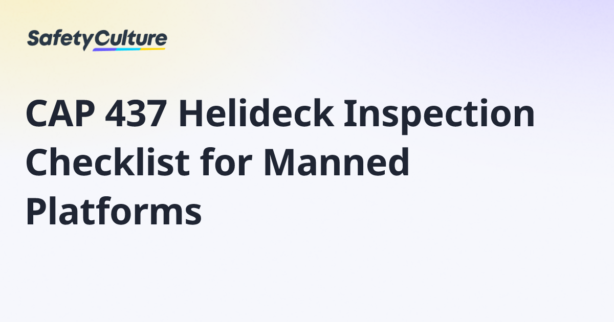 CAP 437 Helideck Inspection Checklist for Manned Platforms | Free Template