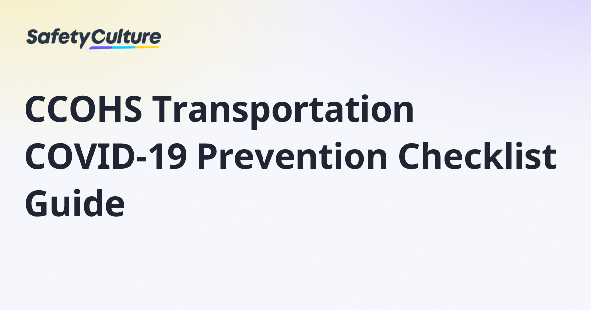 CCOHS Transportation COVID-19 Prevention Checklist Guide | Free Template