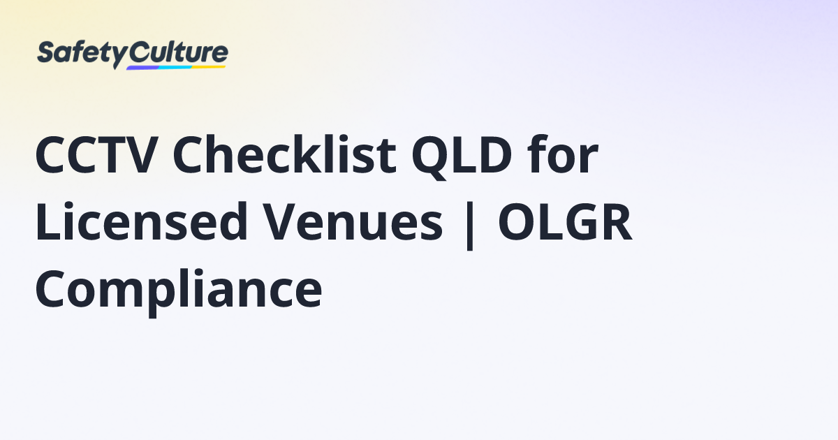 CCTV Checklist QLD for Licensed Venues | OLGR Compliance | Free Template