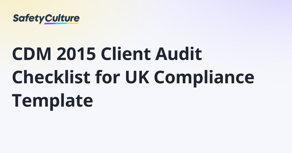 CDM 2015 Client Audit Checklist for UK Compliance Template | Free Template