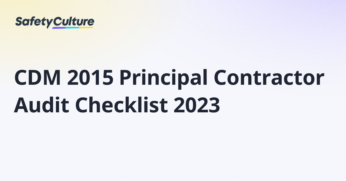 CDM 2015 Principal Contractor Audit Checklist 2023 | Free Template