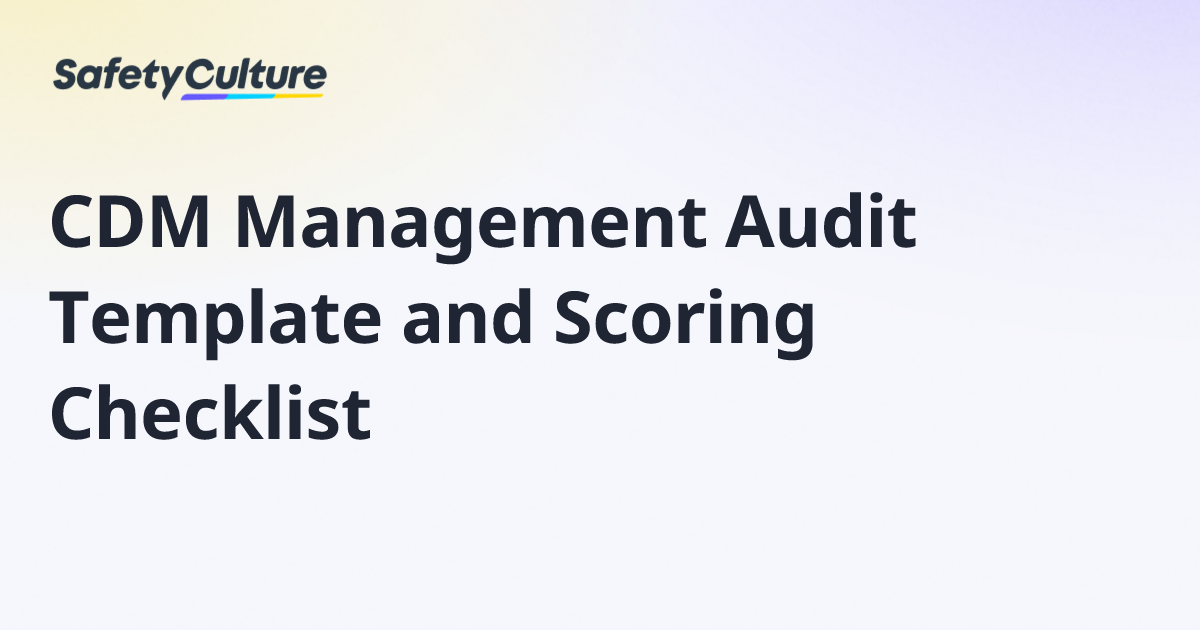 CDM Management Audit Template and Scoring Checklist | Free Template