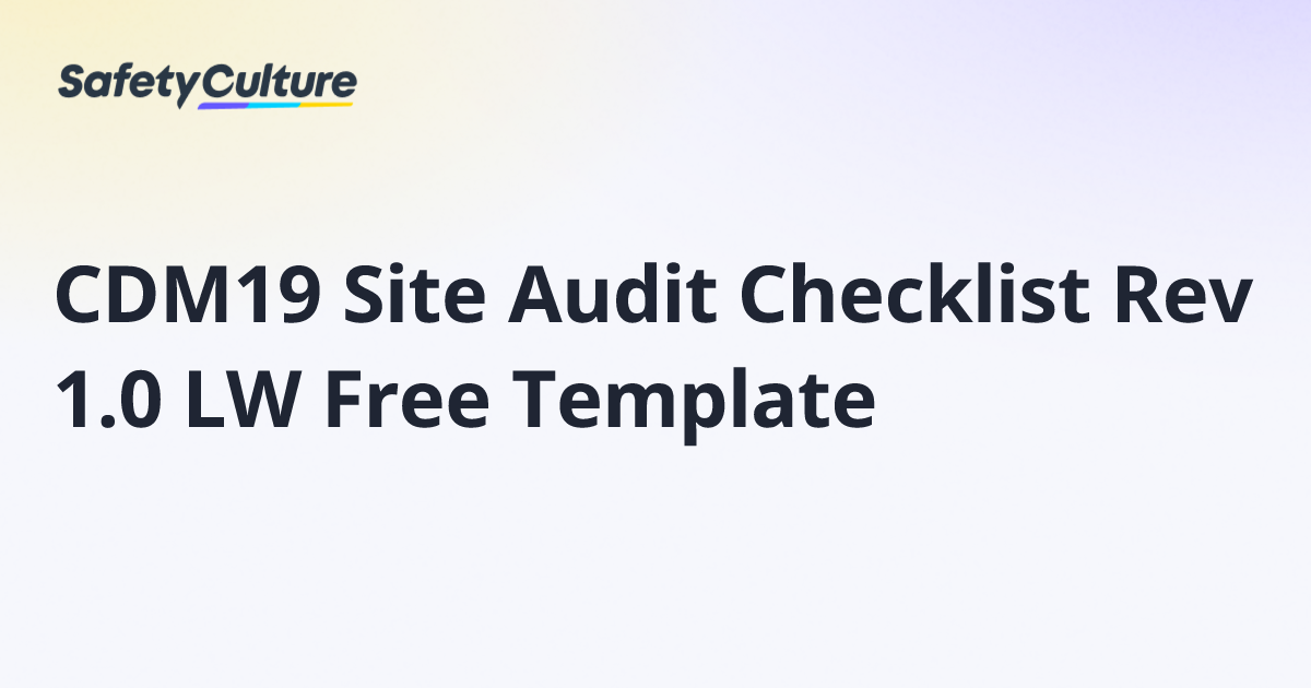 CDM19 Site Audit Checklist Rev 1.0 LW Free Template | Free Template