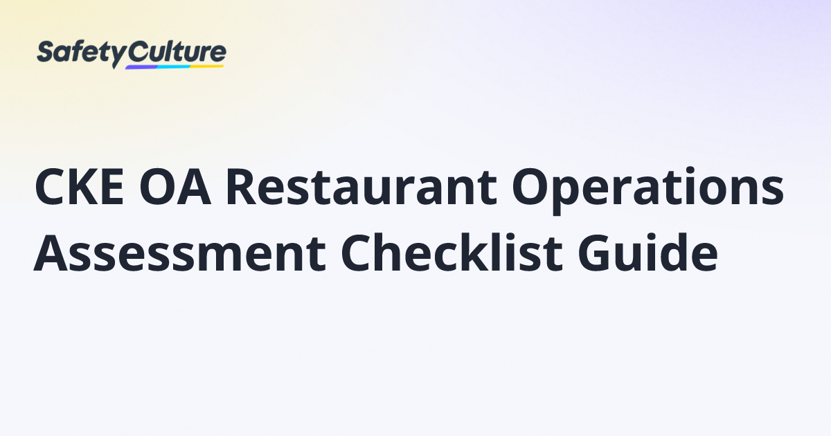 CKE OA Restaurant Operations Assessment Checklist Guide | Free Template