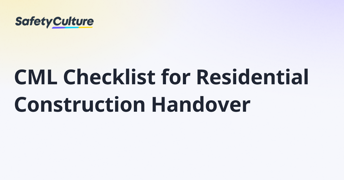 CML Checklist for Residential Construction Handover | Free Template