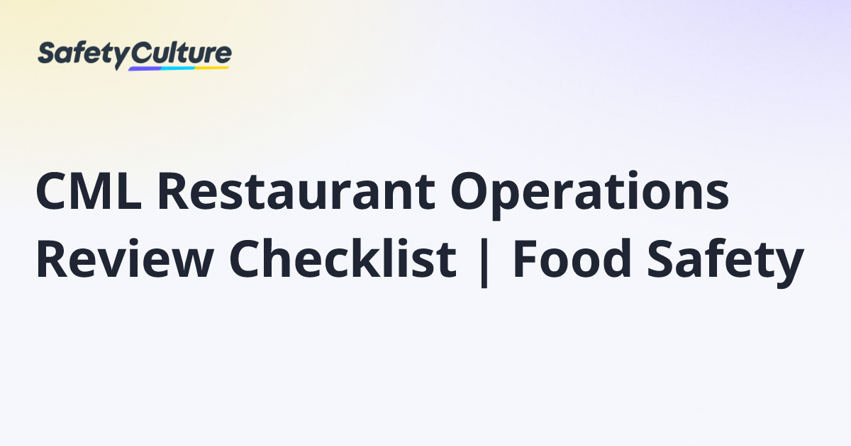 CML Restaurant Operations Review Checklist | Food Safety | Free Template