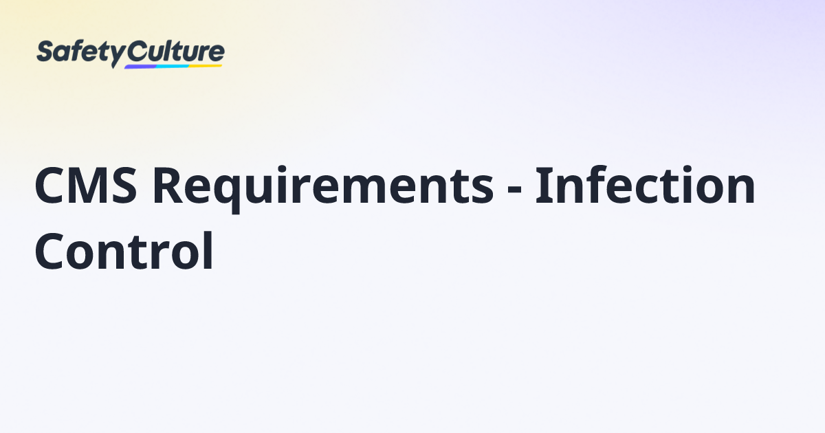 CMS Requirements - Infection Control | Free Template