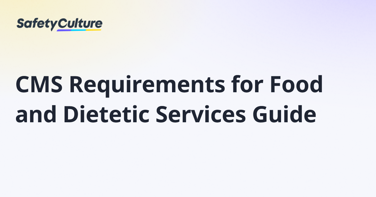 CMS Requirements for Food and Dietetic Services Guide | Free Template