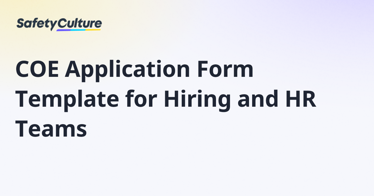 COE Application Form Template for Hiring and HR Teams | Free Template