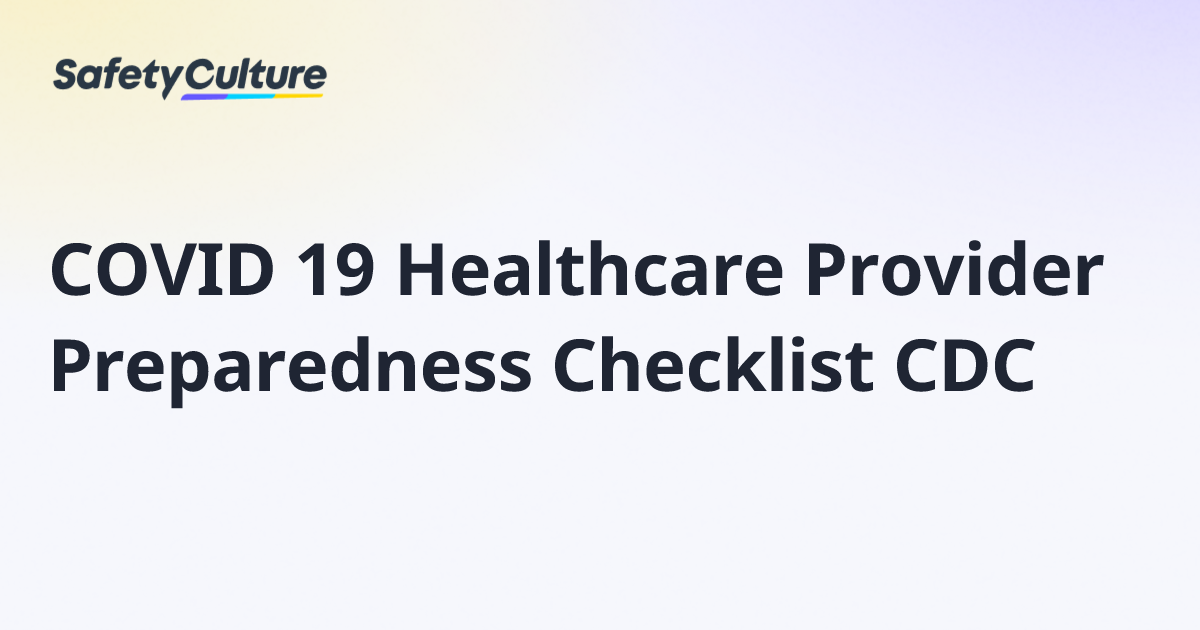 COVID 19 Healthcare Provider Preparedness Checklist CDC | Free Template