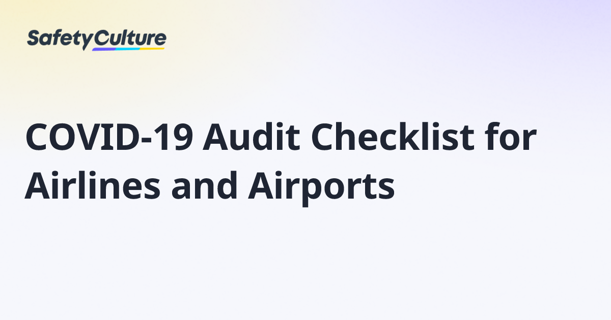 COVID-19 Audit Checklist for Airlines and Airports | Free Template