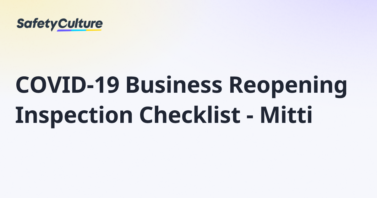 COVID-19 Business Reopening Inspection Checklist - Mitti | Free Template