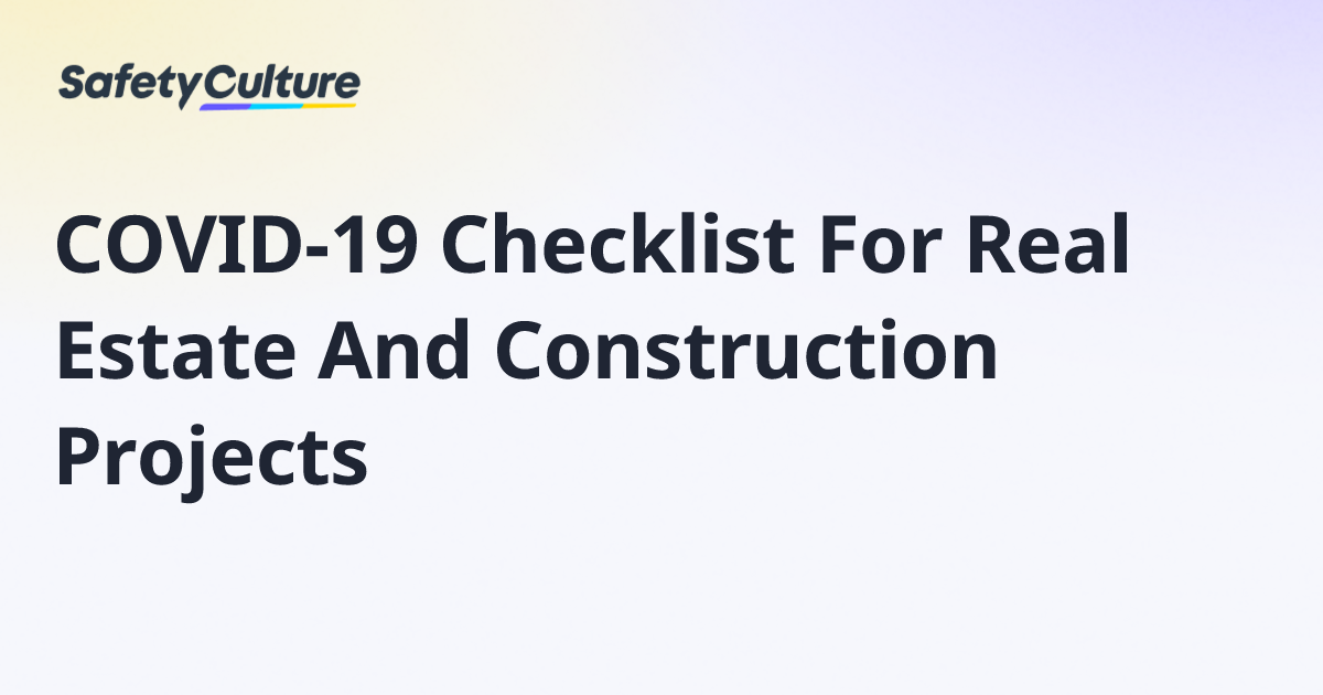 COVID-19 Checklist For Real Estate And Construction Projects | Free ...