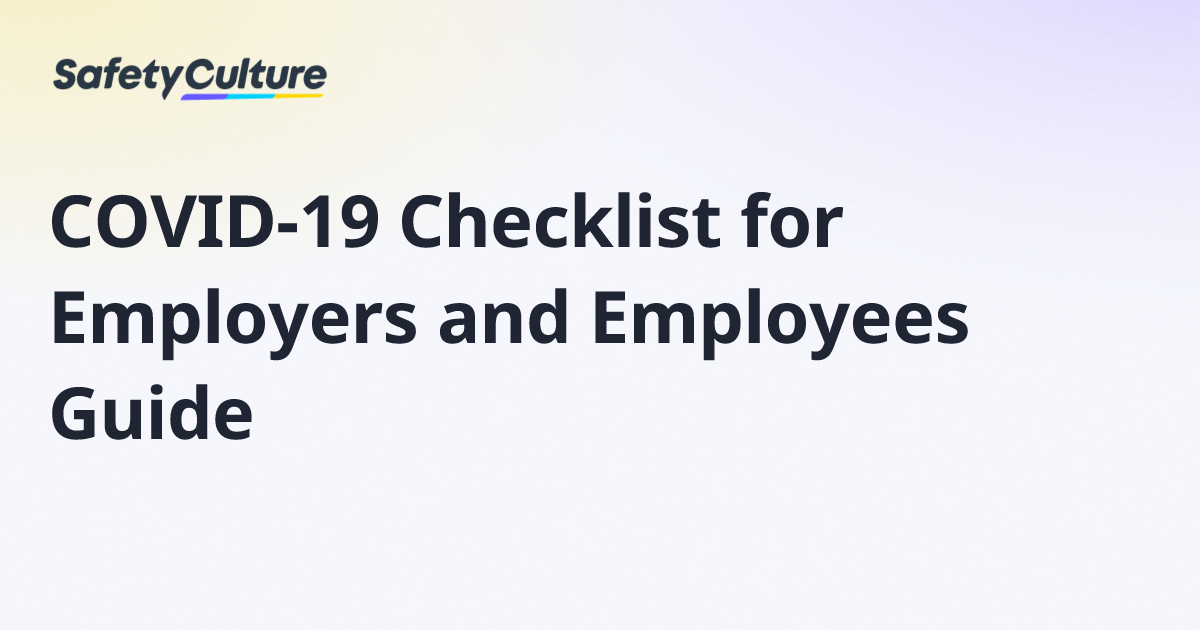 COVID-19 Checklist for Employers and Employees Guide | Free Template