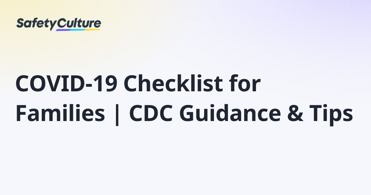 COVID-19 Checklist for Families | CDC Guidance & Tips | Free Template