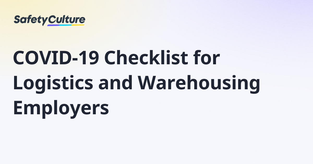 COVID-19 Checklist for Logistics and Warehousing Employers | Free Template