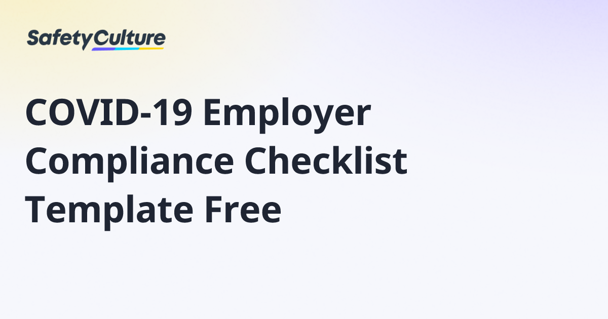 COVID-19 Employer Compliance Checklist Template Free | Free Template