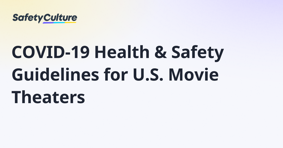 COVID-19 Health & Safety Guidelines for U.S. Movie Theaters | Free Template
