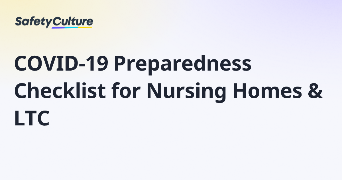 COVID-19 Preparedness Checklist for Nursing Homes & LTC | Free Template