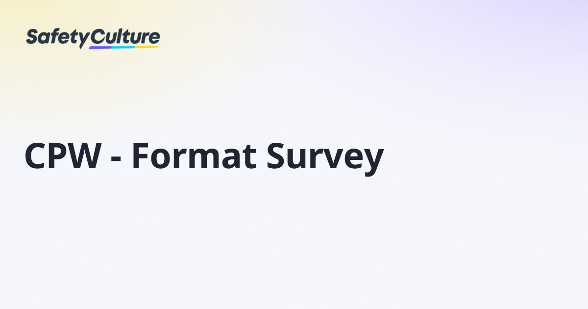 CPW - Format Survey | Free Template