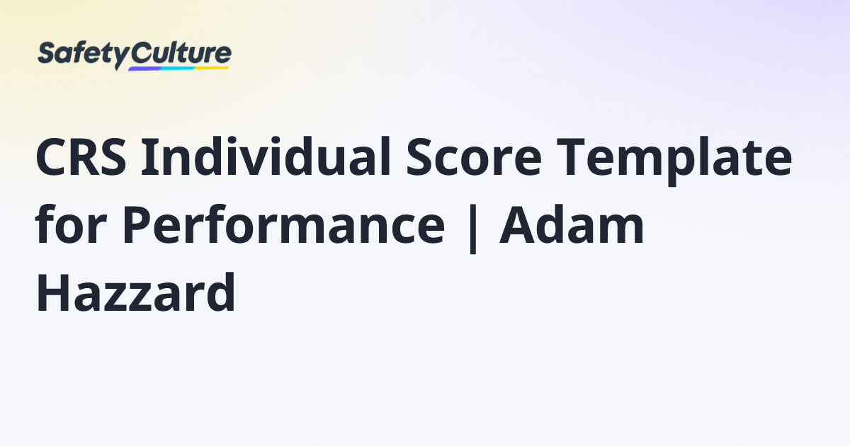 CRS Individual Score Template for Performance | Adam Hazzard | Free ...