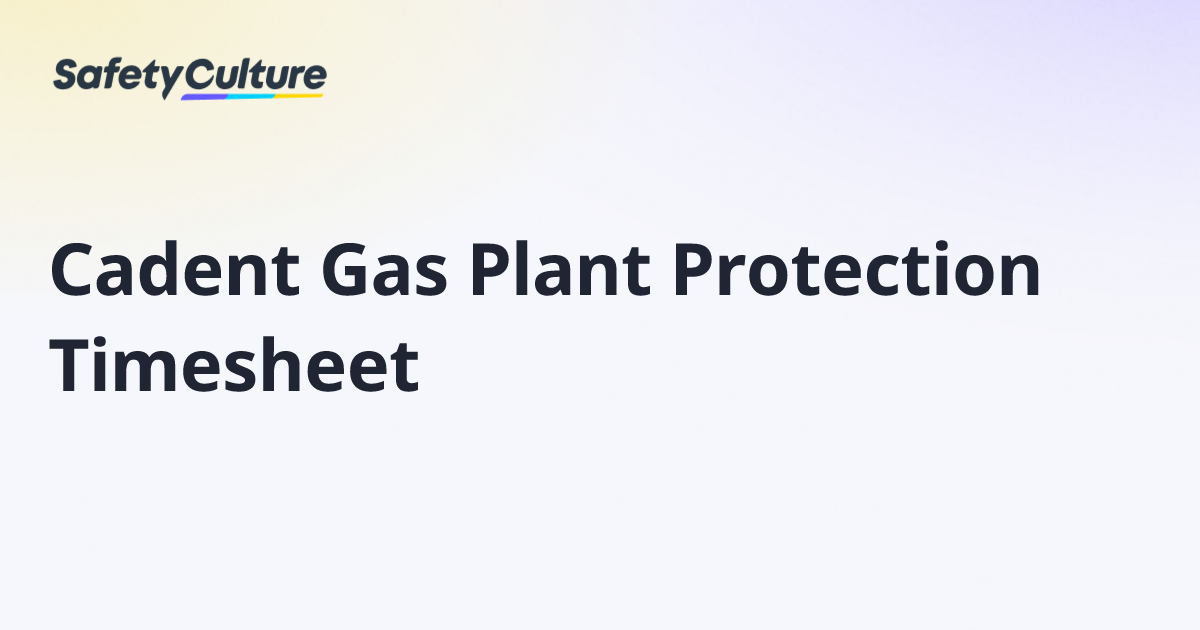 Cadent Gas Plant Protection Timesheet | Free Template