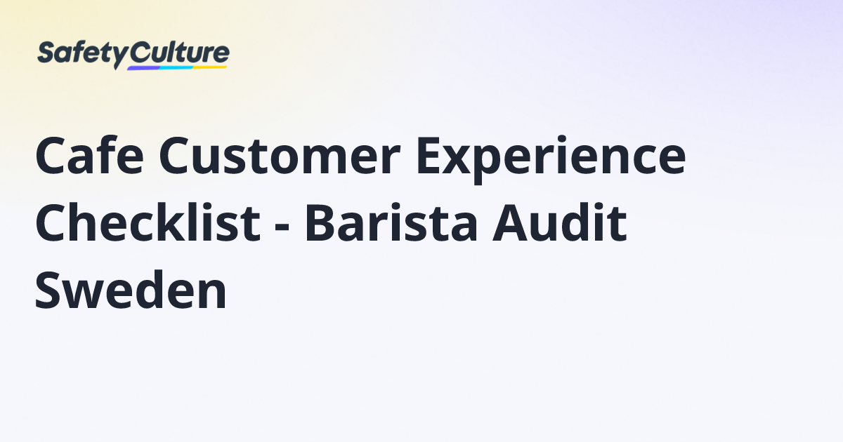 Cafe Customer Experience Checklist - Barista Audit Sweden | Free Template