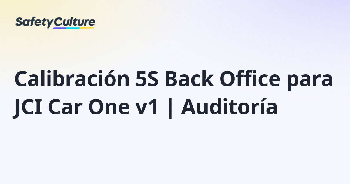 Calibración 5S Back Office para JCI Car One v1 | Auditoría | Free Template