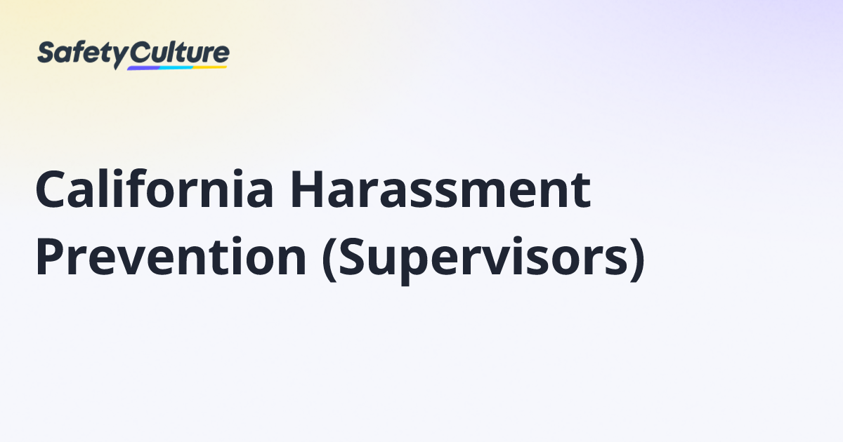 California Harassment Prevention (Supervisors) | Free Course