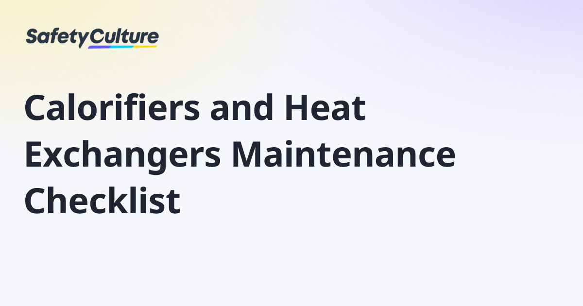 Calorifiers and Heat Exchangers Maintenance Checklist | Free Template