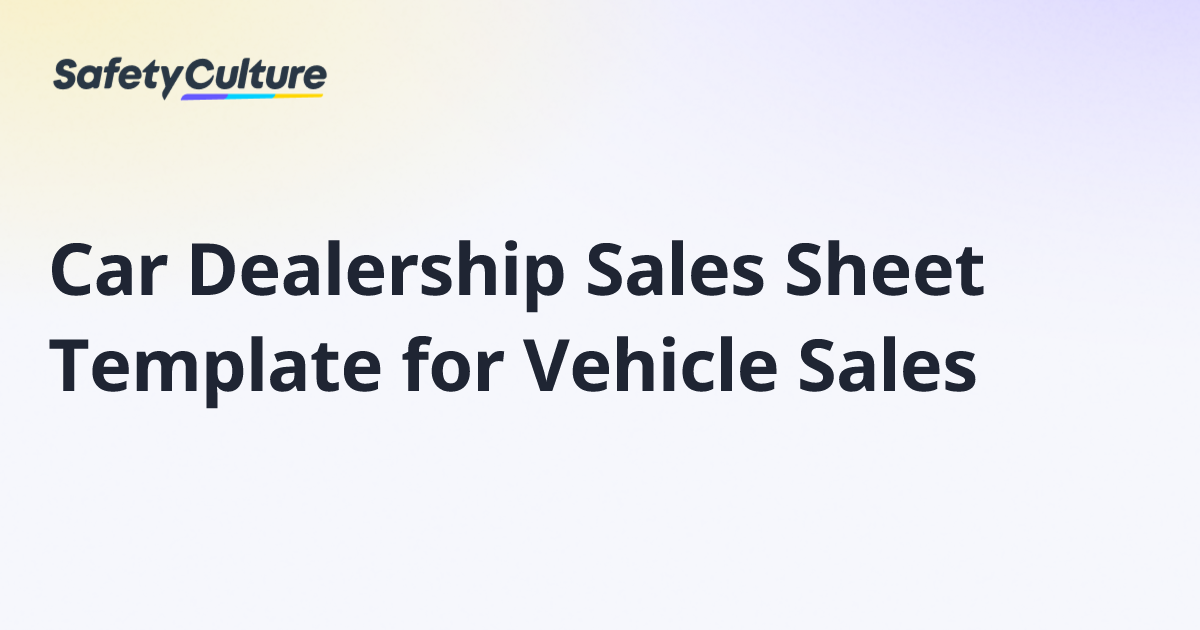 Car Dealership Sales Sheet Template for Vehicle Sales | Free Template