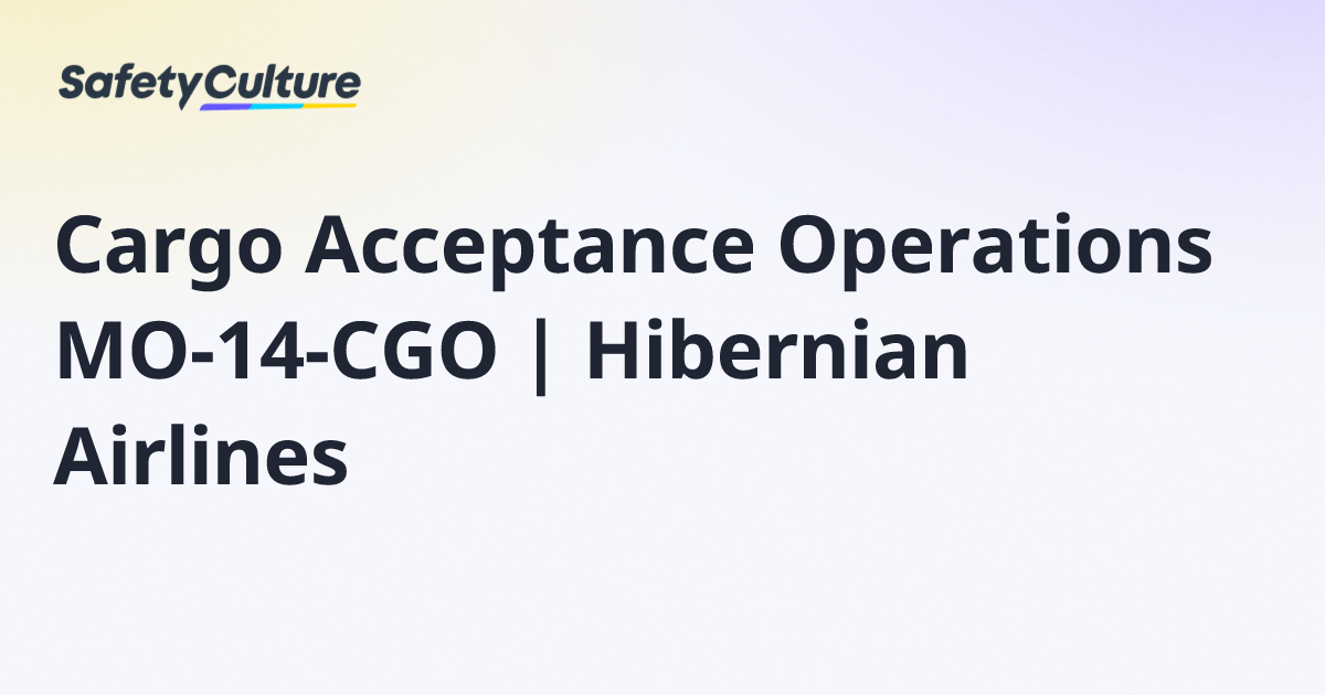 Cargo Acceptance Operations MO-14-CGO | Hibernian Airlines | Free Template