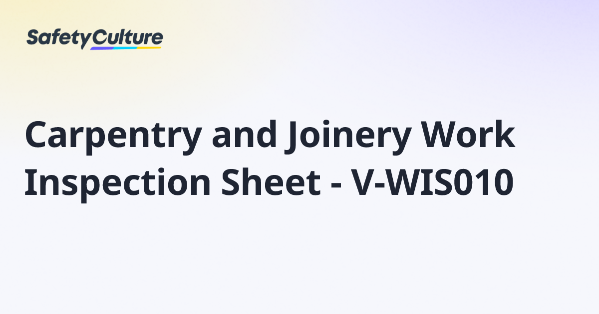 Carpentry and Joinery Work Inspection Sheet - V-WIS010 | Free Template