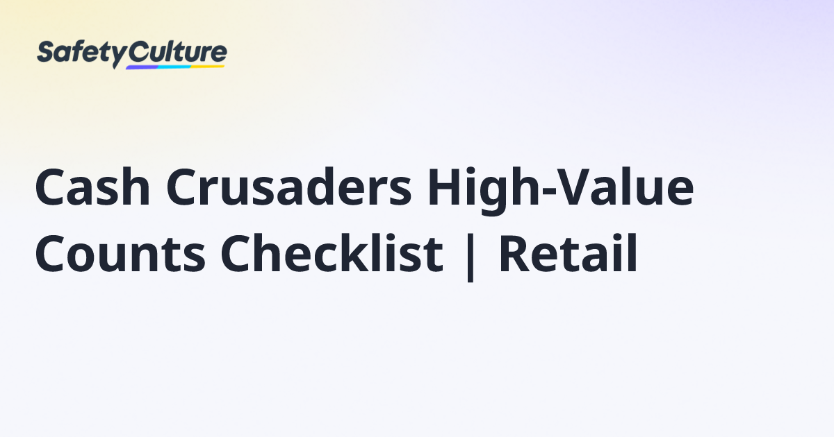 Cash Crusaders High-Value Counts Checklist | Retail | Free Template