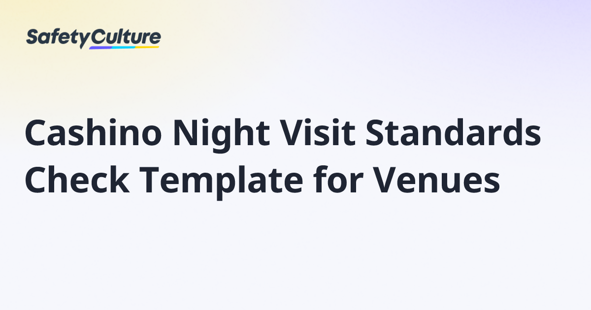 Cashino Night Visit Standards Check Template for Venues | Free Template