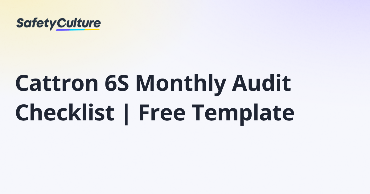 Cattron 6S Monthly Audit Checklist | Free Template | Free Template