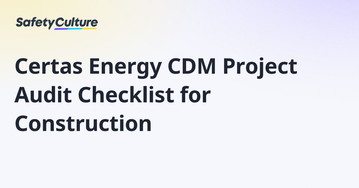 Certas Energy CDM Project Audit Checklist for Construction | Free Template