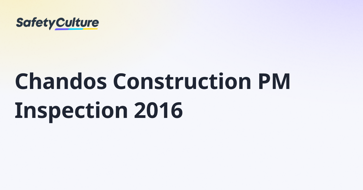 Chandos Construction PM Inspection 2016 | Free Template