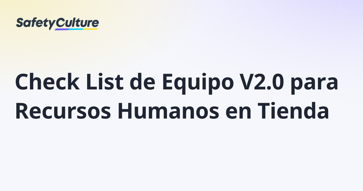 Check List de Equipo V2.0 para Recursos Humanos en Tienda | Free Template