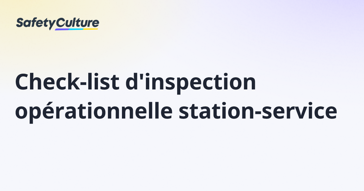 Check-list d'inspection opérationnelle station-service | Free Template
