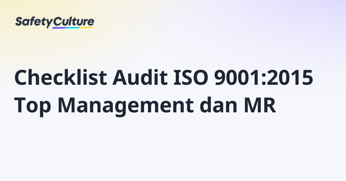 Checklist Audit ISO 9001:2015 Top Management dan MR | Free Template