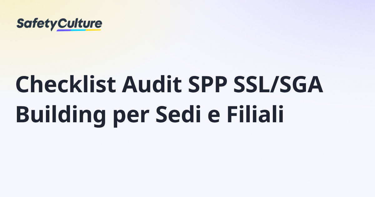 Checklist Audit SPP SSL/SGA Building per Sedi e Filiali | Free Template