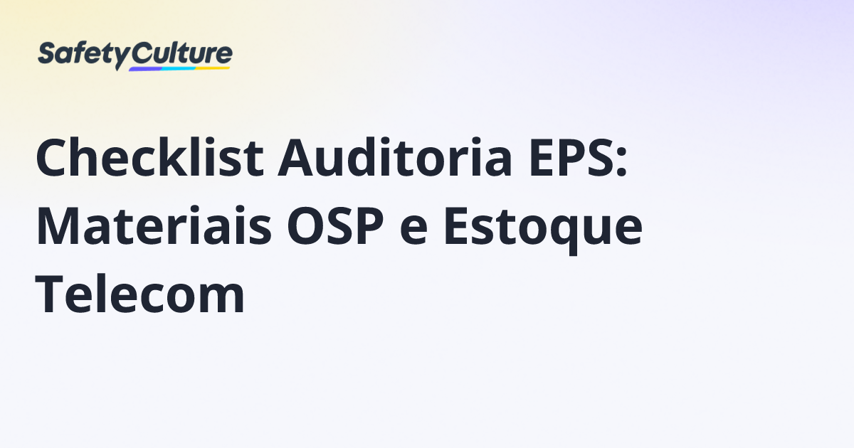 Checklist Auditoria EPS: Materiais OSP e Estoque Telecom | Free Template