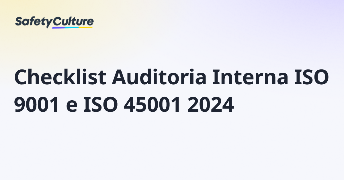 Checklist Auditoria Interna ISO 9001 e ISO 45001 2024 | Free Template